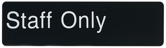 Braille & Tactile Staff Only Sign – Bractile
