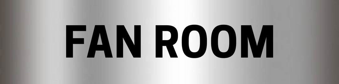 Fan Room Sign - Aluminium – Bractile Signs