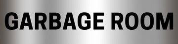 Garbage Room Sign - Aluminium – Bractile Signs