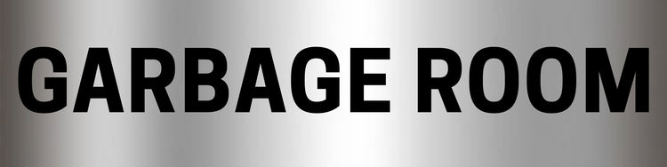 Garbage Room Sign - Aluminium – Bractile Signs