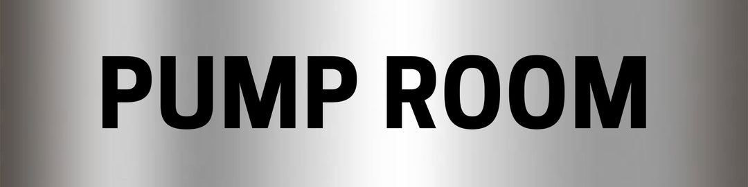 Pump Room Sign - Aluminium – Bractile Signs